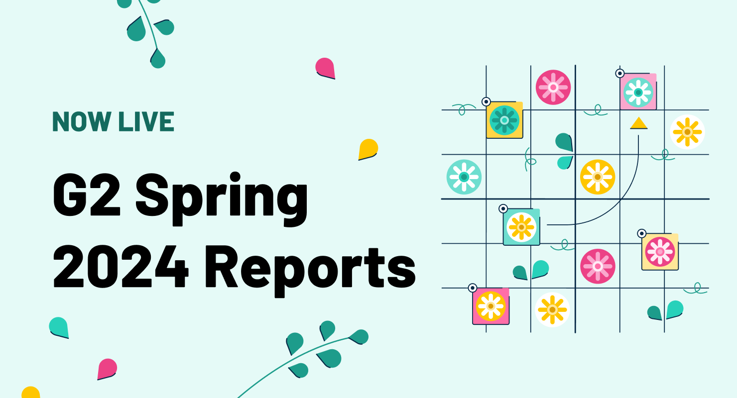 G2’s Spring 2024 Reports: 20k+ Reports Serve as a Guide for Software ...